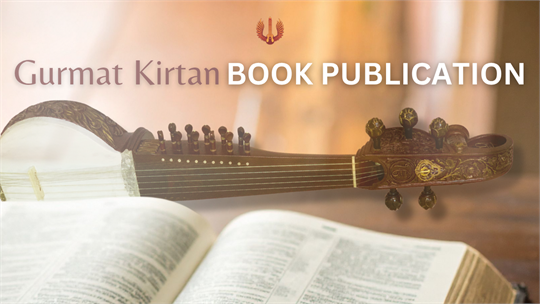 Gurmat Kirtan Book Publication – Phase 1 - Project Details